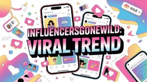 InfluencersGoneWild: Trend on Social Media - Influencersgonewild.com
